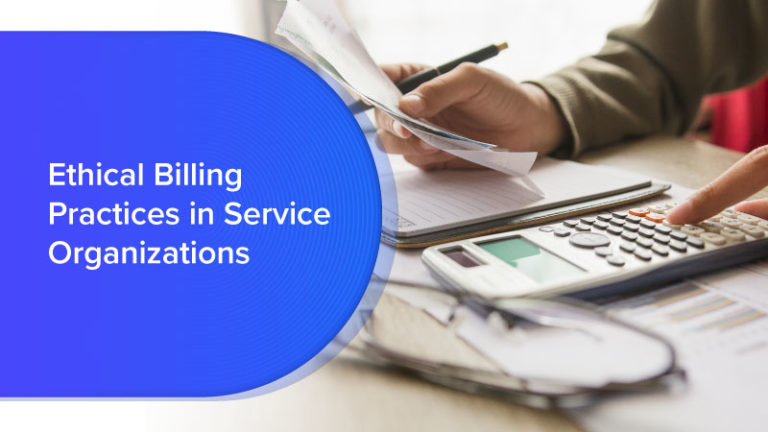 Ethical Billing Practices Depend on Your Honesty & Accuracy