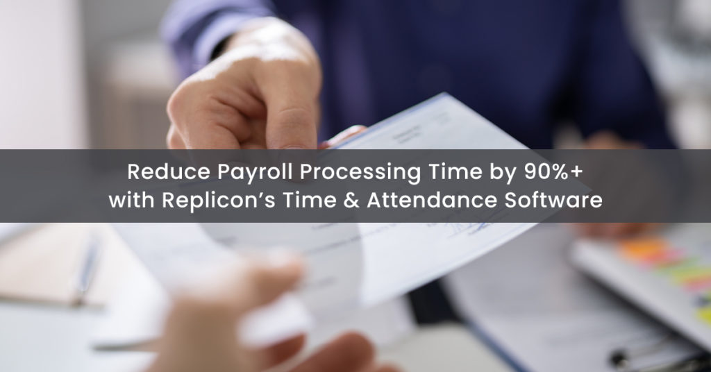 Improve Payroll Processing with Time & Attendance Tools