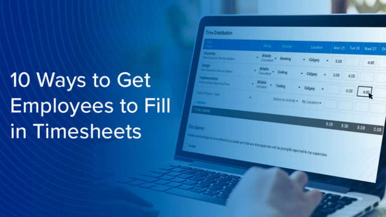 Learn 10 Ways To Encourage Employees To Fill In Timesheets
