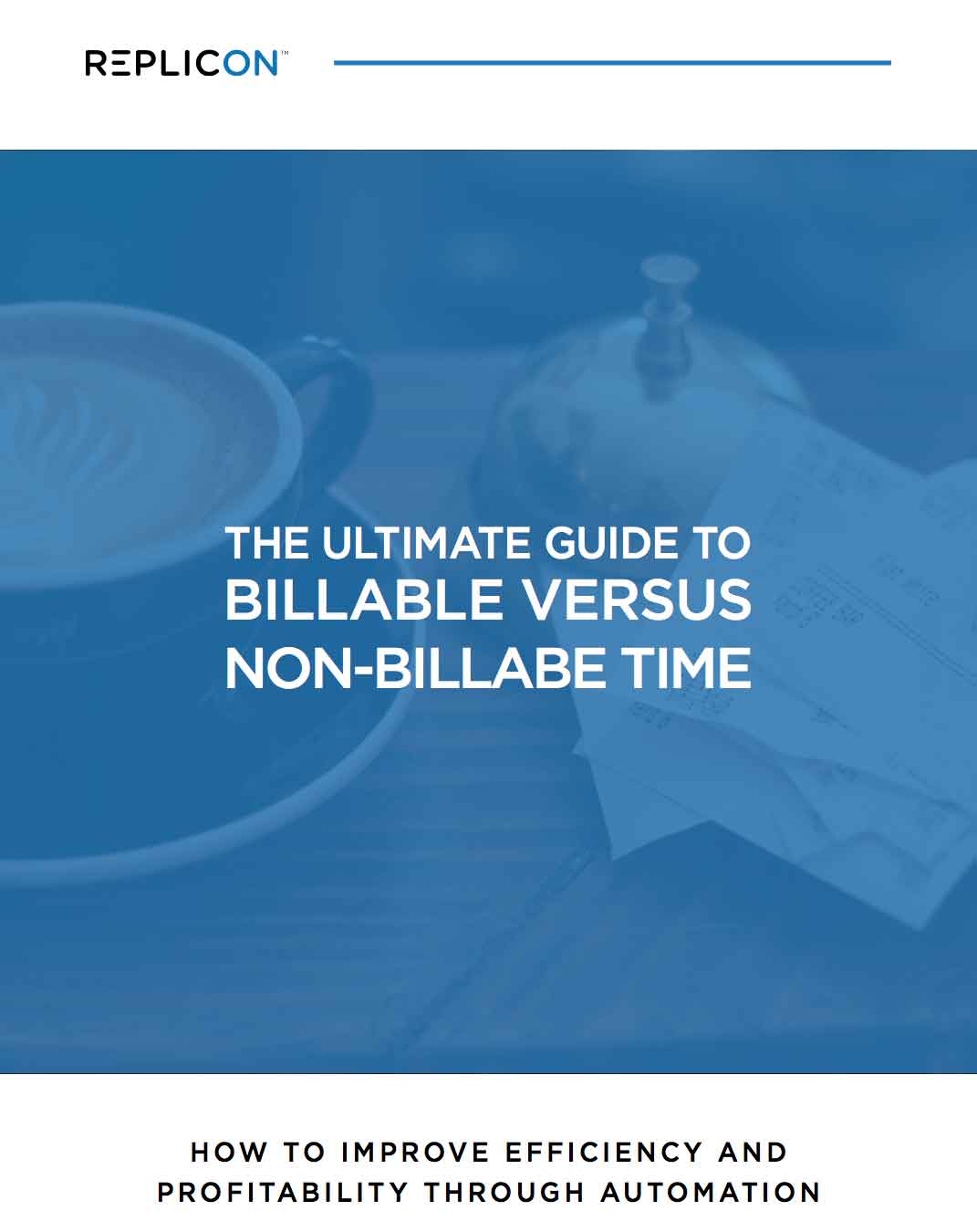 Guide to Billable Time vs Non-billable Time - Replicon Guide to Billable Time vs Non-billable Time - Replicon